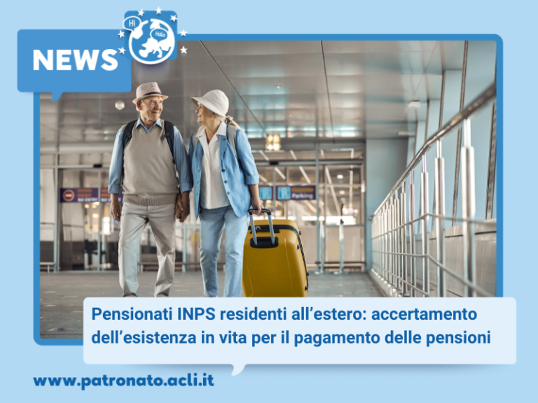 Pensionati INPS residenti all’estero: accertamento dell’esistenza in ...